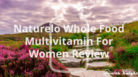 Naturelo Multivitamin Brand Review – Read Before Purchasing