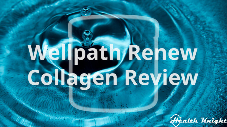 Wellpath Renew Collagen Review – Low-Quality Protein Stuff?